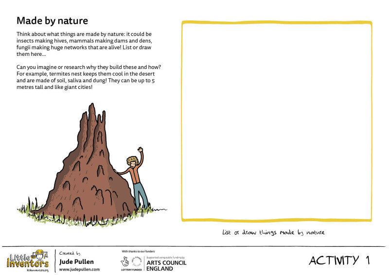 Create an invention using things found in nature to help nature ...